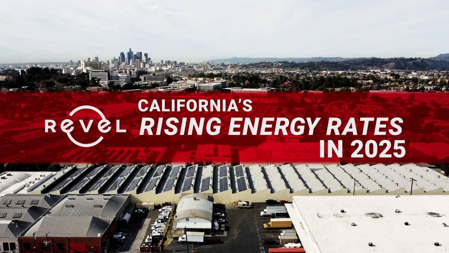 Revel Energy | California Commercial Solar Solutions